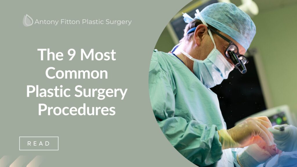 The 9 Most Common Plastic Surgery Procedures