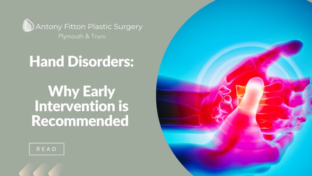 Hand Disorders: Why Early Intervention is Recommended